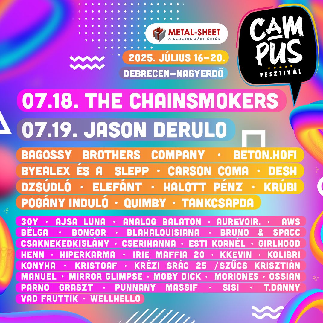 Campus 2025: Világsztárok érkeznek Debrecenbe